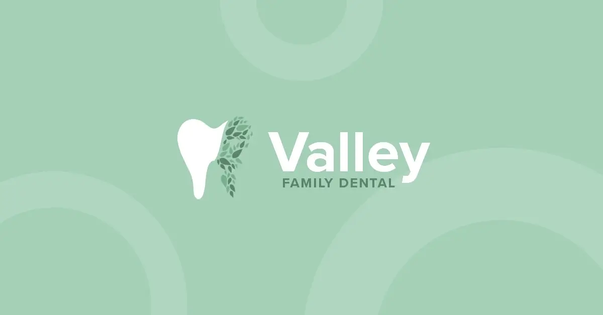 Valley Family Dental | Valley Family Dental